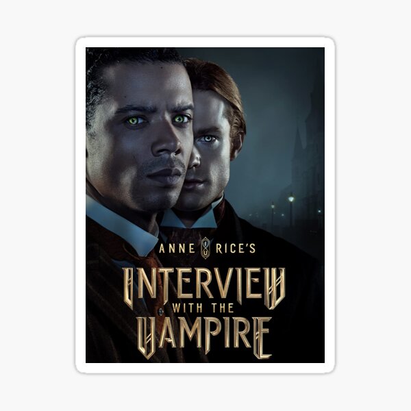 "Interview With Vampire Television Series" Sticker for Sale by ...