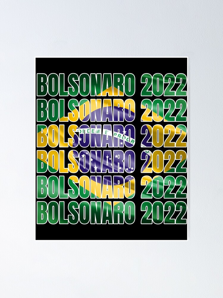 "Bolsonaro 2022 " Poster for Sale by UmiNakamura | Redbubble