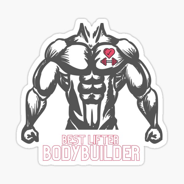 "Best Lifter Bodybuilder Perfect Gift For Gym Lovers" Sticker for Sale ...