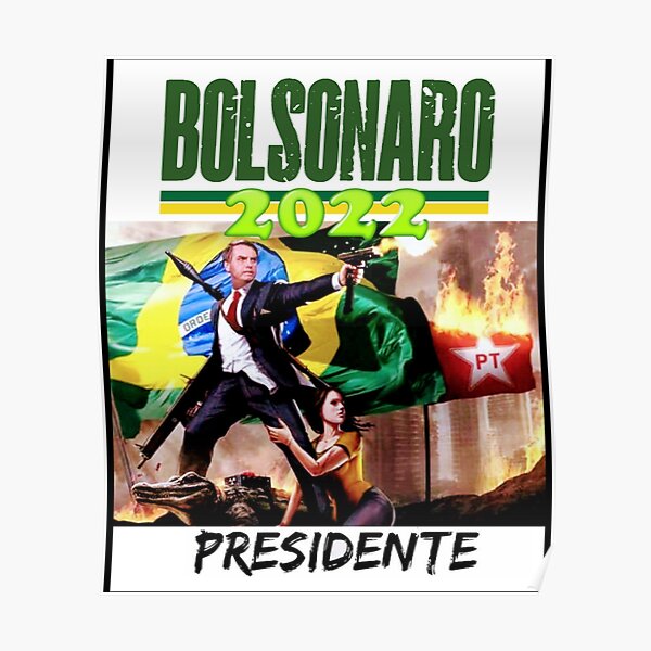 "Bolsonaro 2022 Bolsomito " Poster for Sale by UmiNakamura | Redbubble