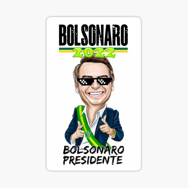 "Bolsonaro 2022 Presidente " Sticker for Sale by UmiNakamura | Redbubble