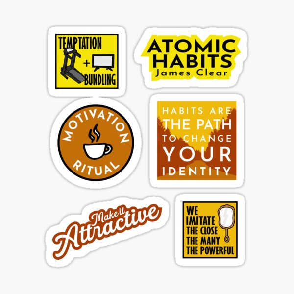 "Set Atomic Habits - Make it Attractive" Sticker for Sale by TKsuited | Redbubble