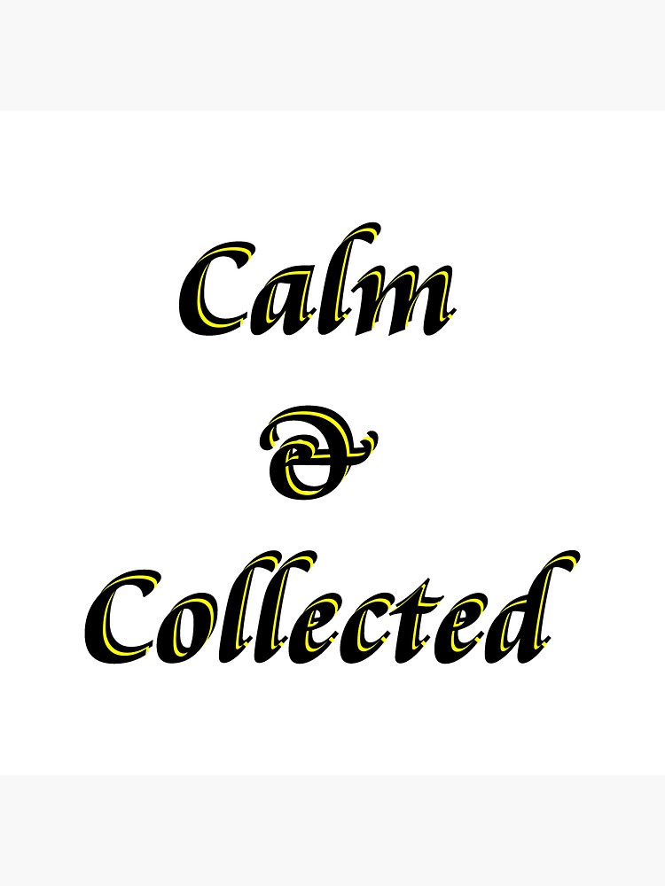 "Calm & Collected - Black and Yellow" Sticker for Sale by NileHouse ...
