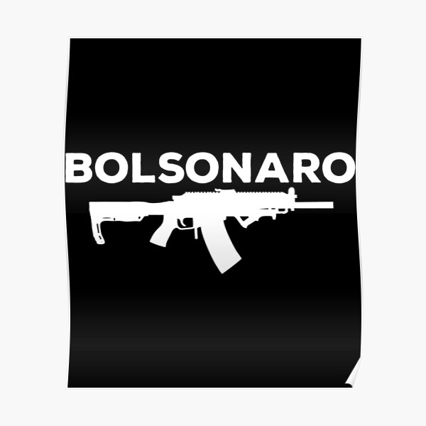 "Camiseta Bolsonaro Presidente 2022 Brasil " Poster for Sale by ...