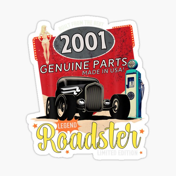 "Born 2001 Hot Rod Roadster Car Rockabilly 21st Birthday" Sticker for ...