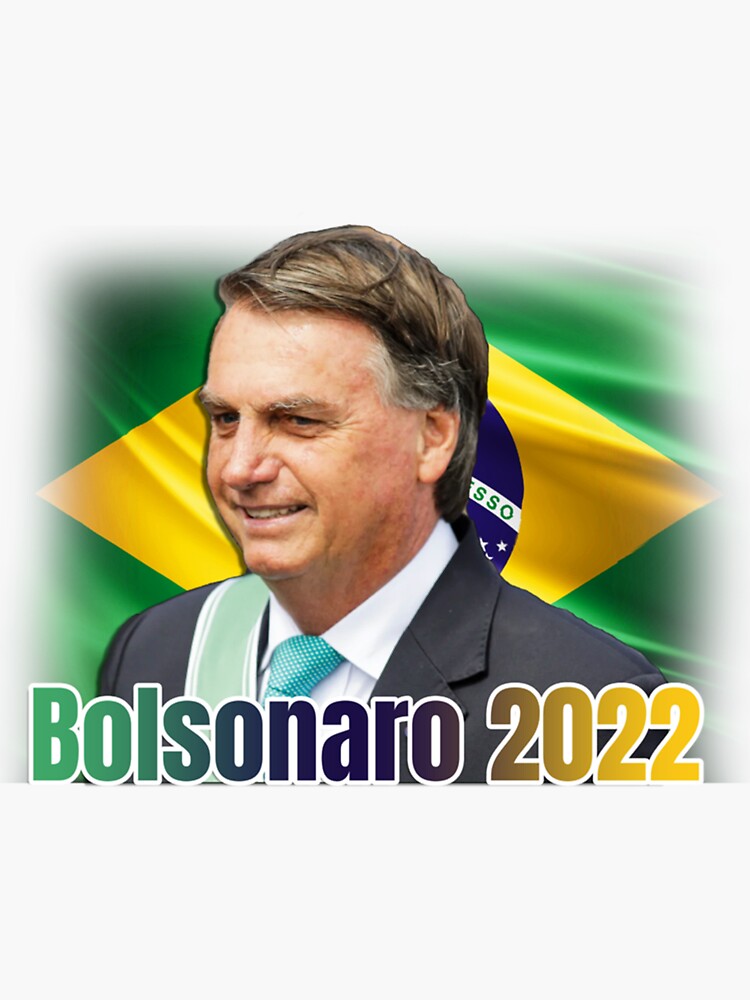 "Bolsonaro 2022 " Sticker for Sale by Yesteeyearr | Redbubble