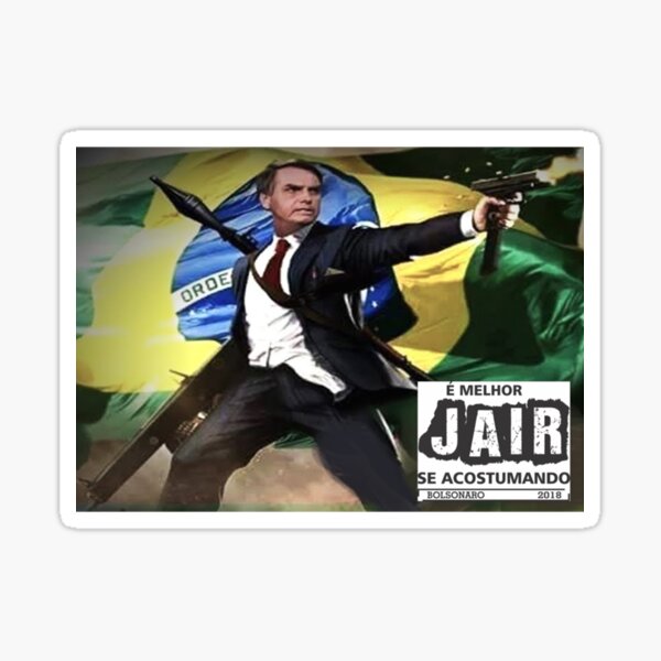 "Bolsonaro Brasil, Bolsomito, Bolsonaro Presidente " Sticker for Sale ...