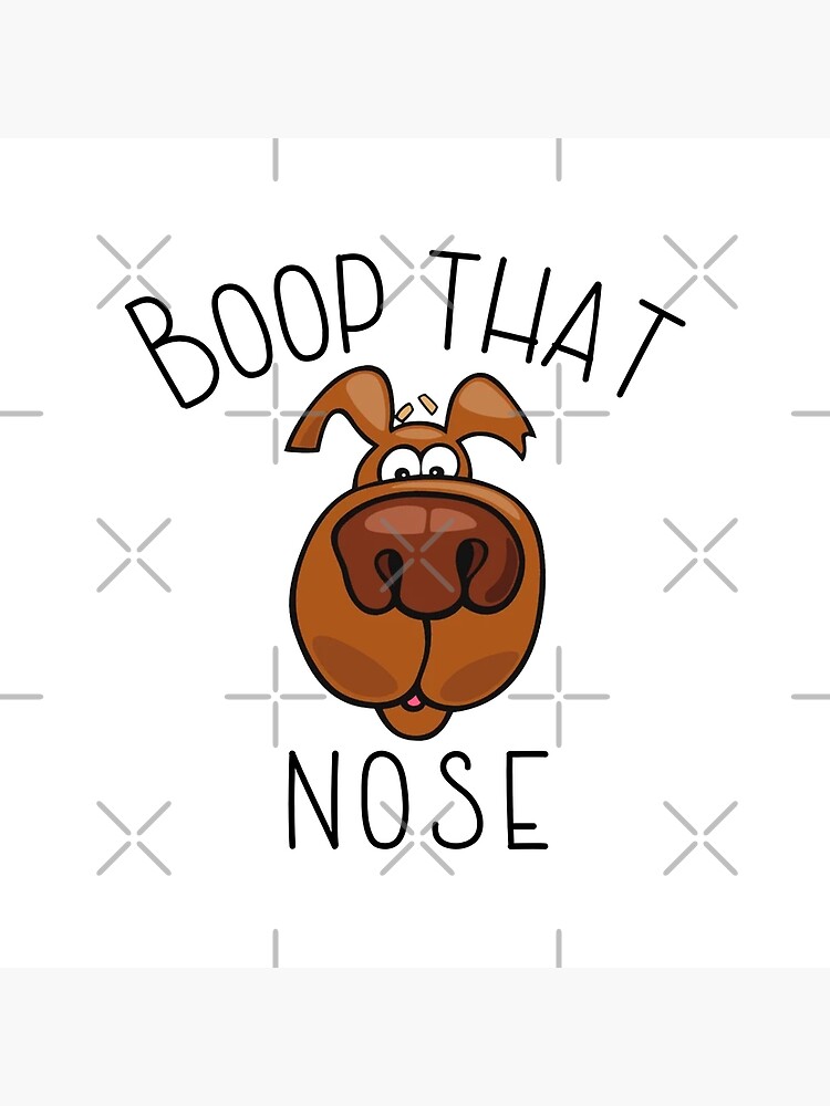"Boop that nose" Poster for Sale by Finde | Redbubble