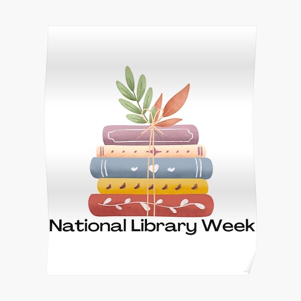 "National Library Week " Poster for Sale by ArtPosterAr | Redbubble