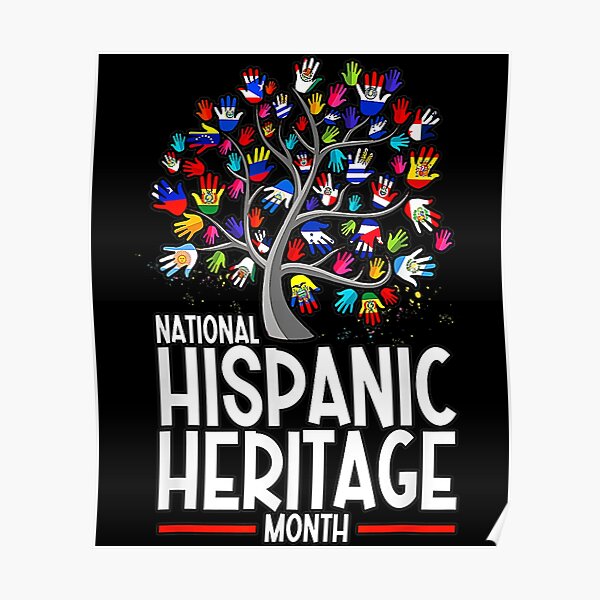"National Hispanic Heritage Month Hand Flag Tree Roots Latino" Poster ...