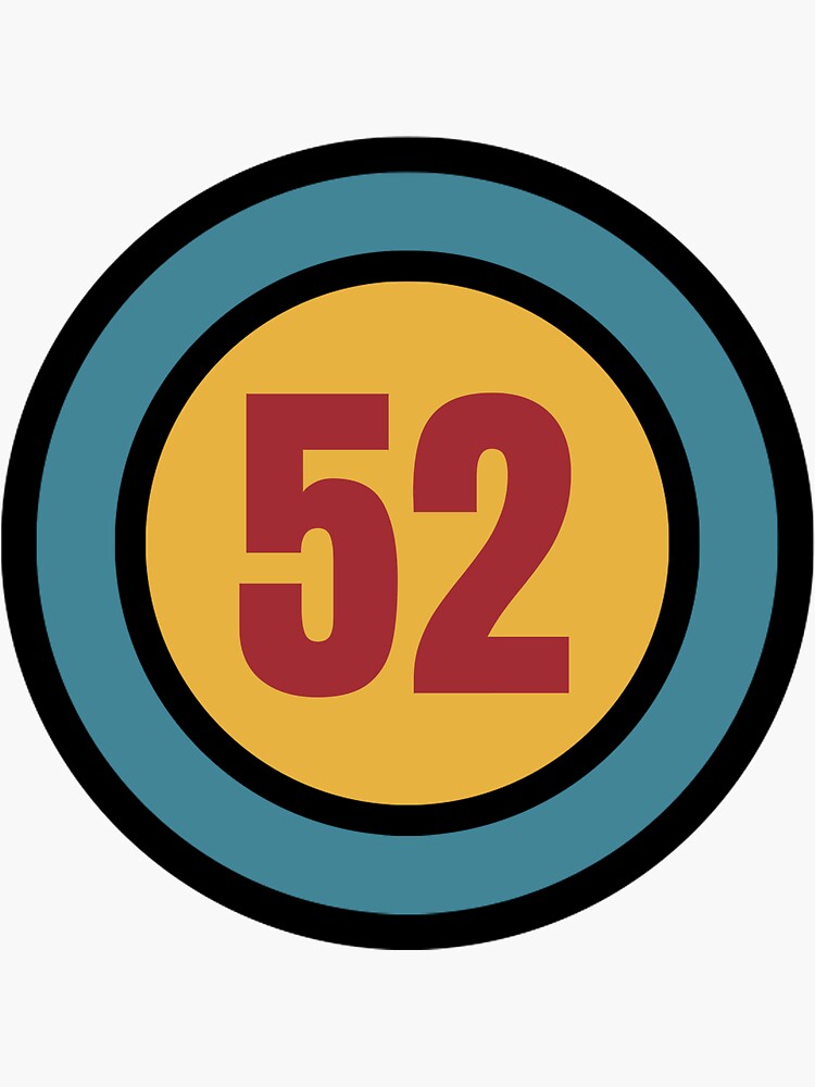 "The Number 52 - fifty two - fifty second - 52nd" Sticker for Sale by ...