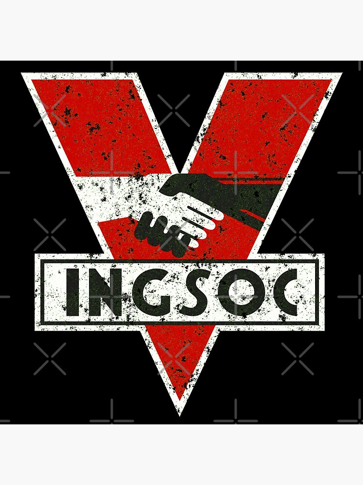 "INGSOC - ORWELL 1984 - Rusted version" Poster for Sale by alphaville ...