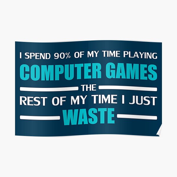 "Computer Gaming" Poster by RixzStuff | Redbubble