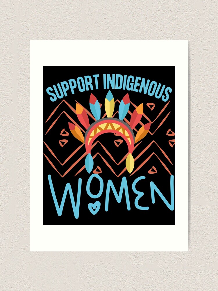 "Support Indigenous Women ,Indigenous Quotes About Life,navajo Woman ...