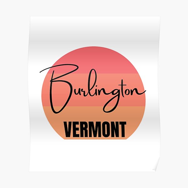 "Burlington Vermont Retro" Poster for Sale by ClassyGeek1 | Redbubble