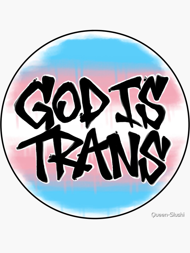 "God Is Trans (Transgender Flag)" Sticker for Sale by Queen-Slushi ...