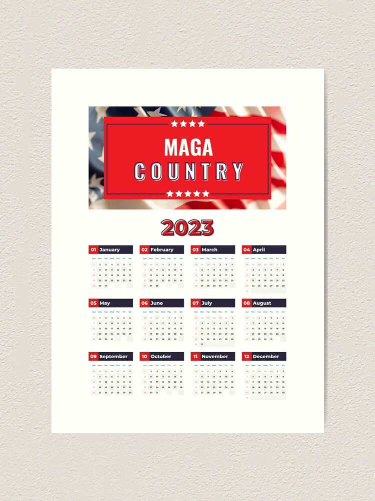 "Maga Country , 2023 calendar printable, 2023 printable calendar ...