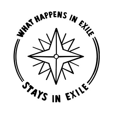 "What Happens In Exile" Sticker for Sale by Gil-galads | Redbubble
