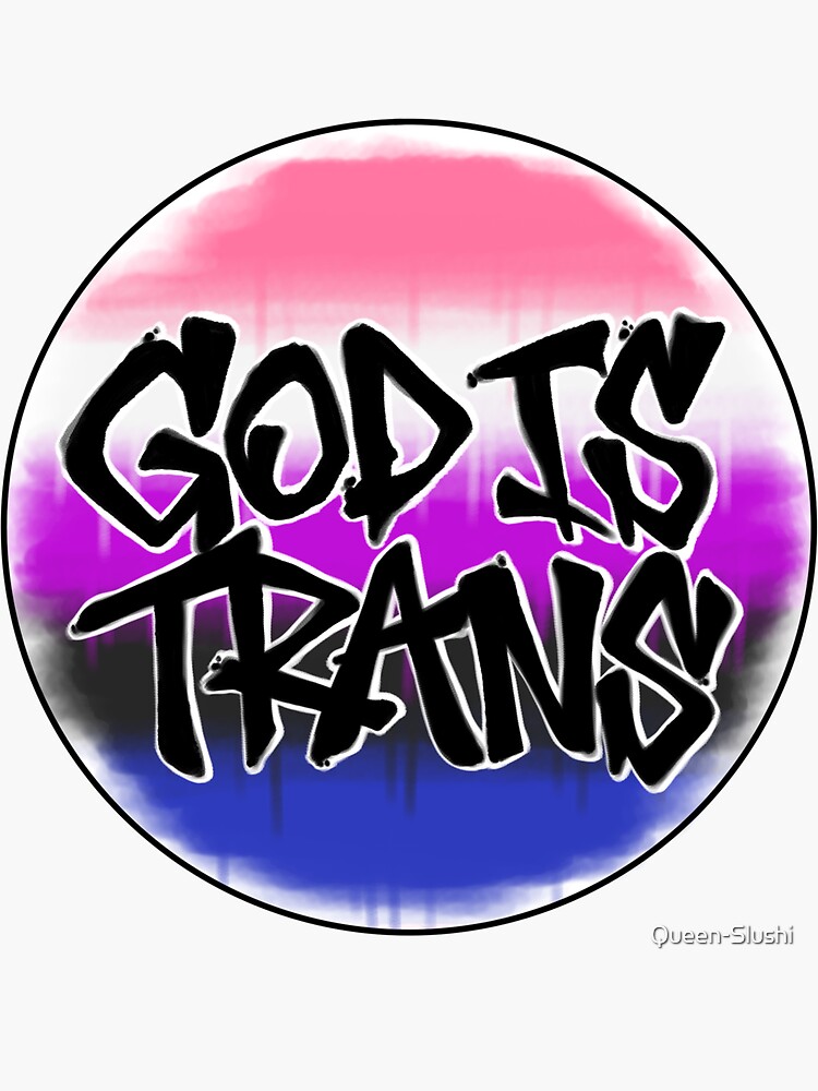 "God Is Trans (Genderfluid Flag)" Sticker for Sale by Queen-Slushi ...
