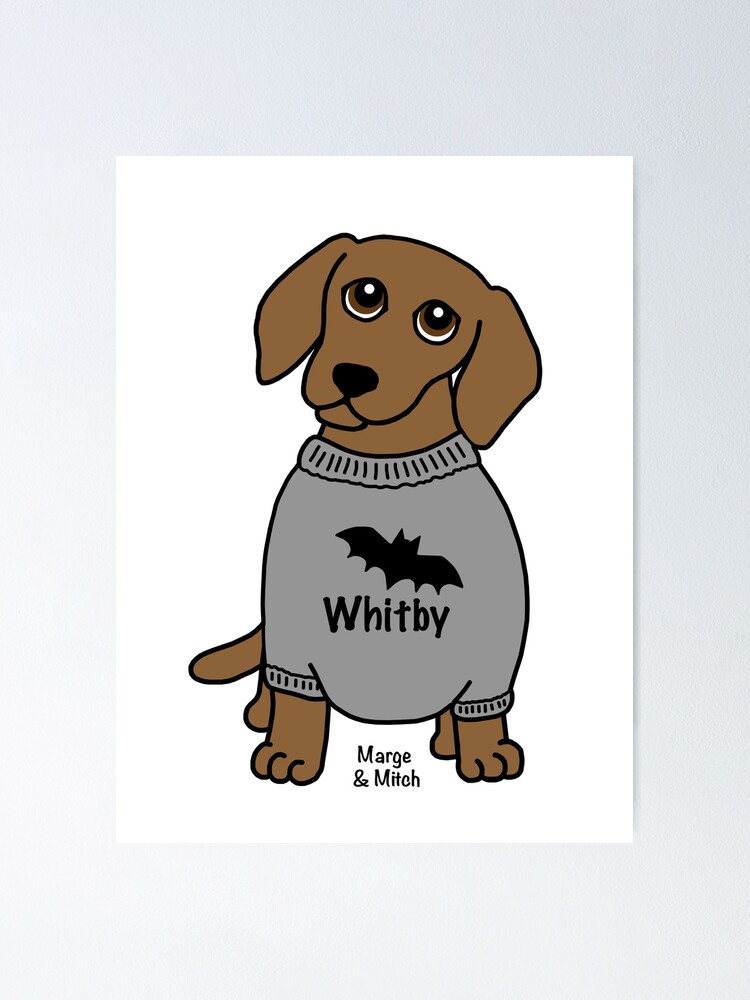 "Cute Dachshund Sausage Dog in a Whitby bat Jumper " Poster for Sale by ...