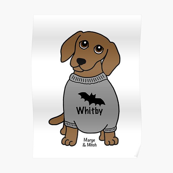 "Cute Dachshund Sausage Dog in a Whitby bat Jumper " Poster for Sale by ...