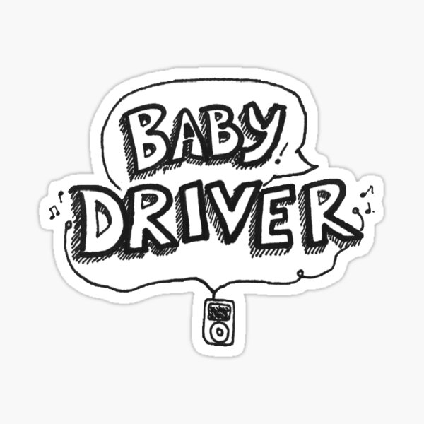 "Baby Driver text logo " Sticker for Sale by pumalikeacat | Redbubble
