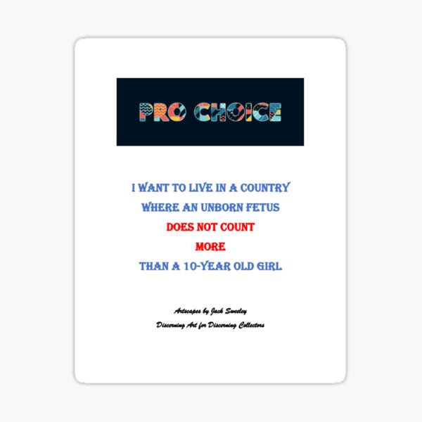 "PC128D Abortion, Pro-Choice, Fetus" Sticker for Sale by ...