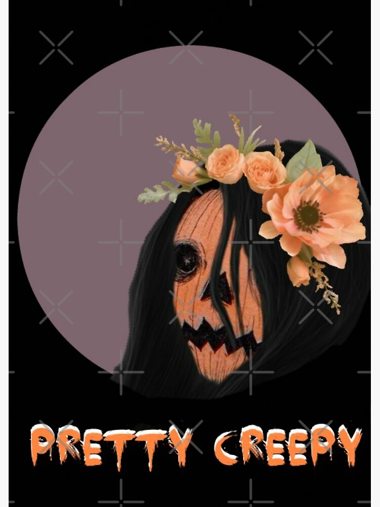 "Pretty Creepy" Poster by hernaa25 | Redbubble