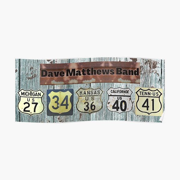 "Dave Matthews Band Numbered Song Titles Rusted Metal Road Signs ...