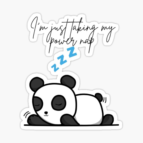 "Sleepy Panda Power Energy Nap " Sticker for Sale by meowoh | Redbubble