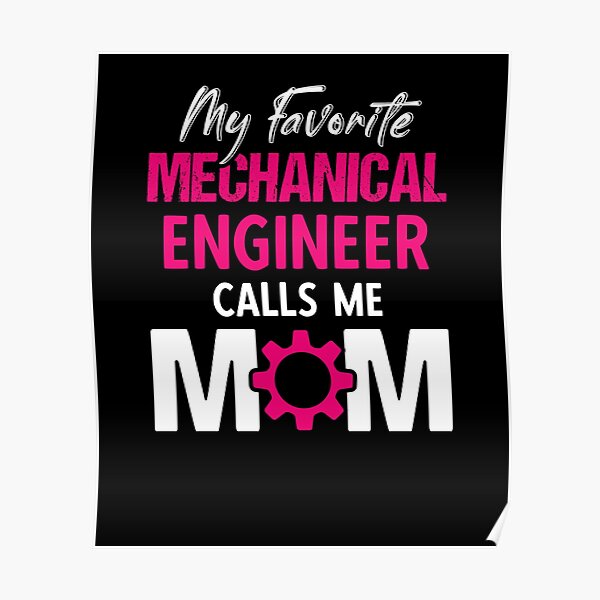 "Mechanical Engineer Mom - Mechanical Engineer Vintage Sayings" Poster for Sale by Paradize72 ...