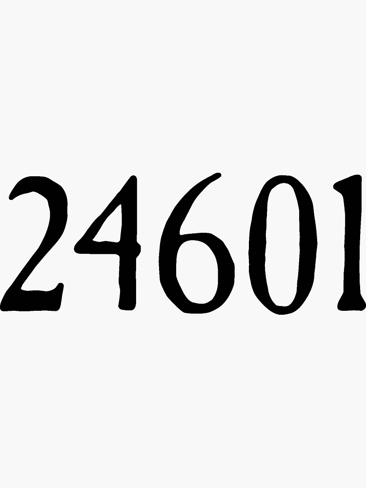 "24601" Sticker for Sale by n-e-r-d | Redbubble
