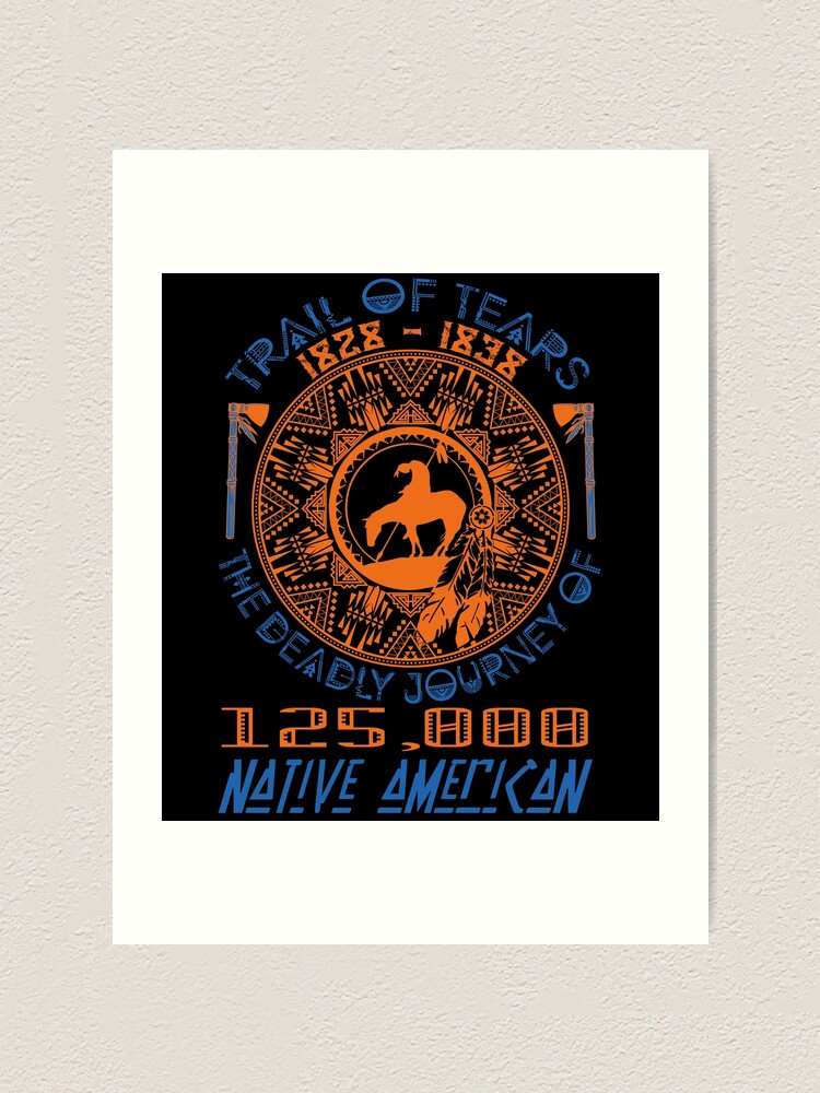 "Native American : Trail-Of-Tears-Native-American-Shirts" Art Print for Sale by ZoldicShop ...