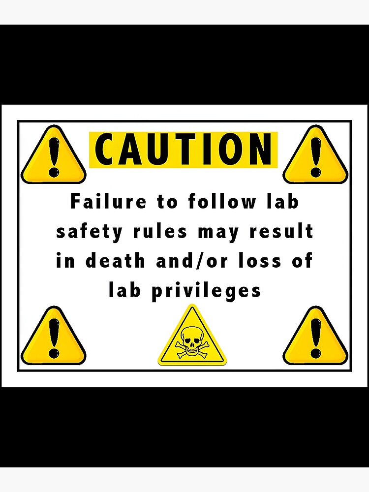 "Death andor loss of lab privileges Poster" Poster for Sale by ...