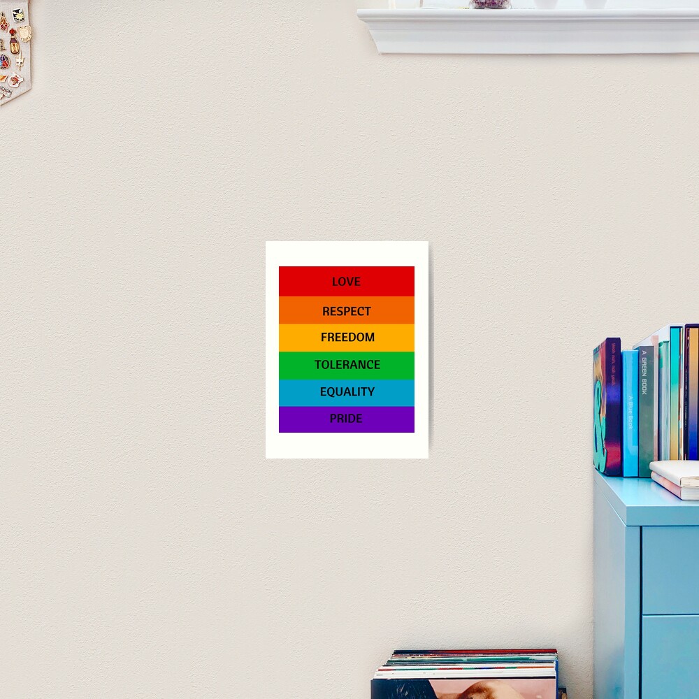 "Pride Flag - Love Respect Freedom Tolerance Equality Pride" Art Print ...