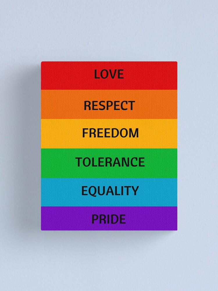 "Pride Flag - Love Respect Freedom Tolerance Equality Pride" Canvas ...