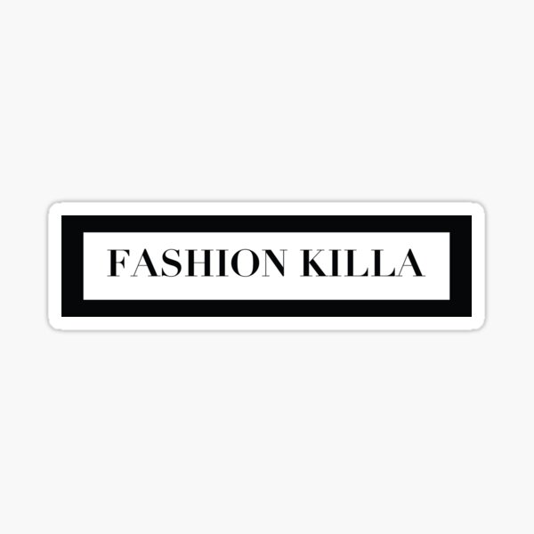 Fashion Killa Gifts & Merchandise | Redbubble