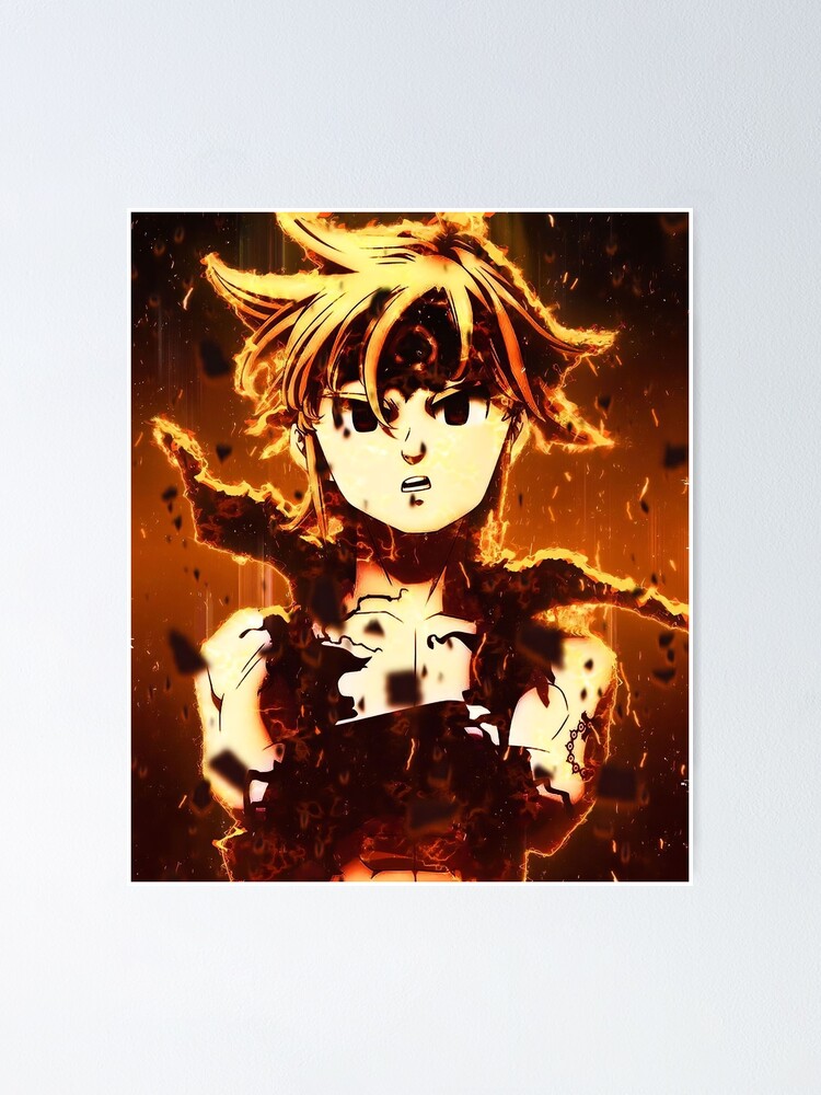 "the seven deadly sins - meliodas" Poster for Sale by chetterubyzans ...
