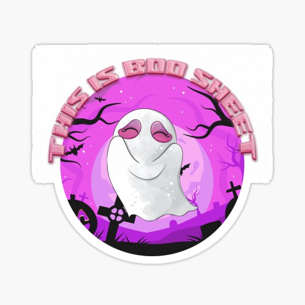 "This Is Boo Sheet Ghost Halloween" Sticker for Sale by DarkGlassesNoo ...