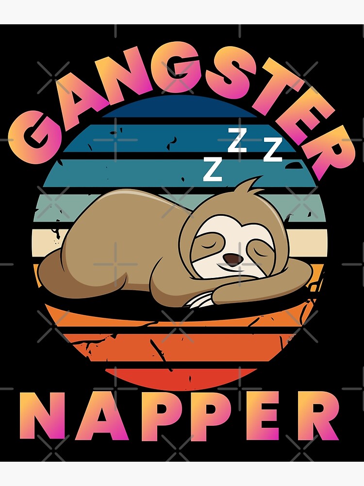 "Gangster Napper, Sleeping Sloth" Art Print for Sale by desireedickens ...