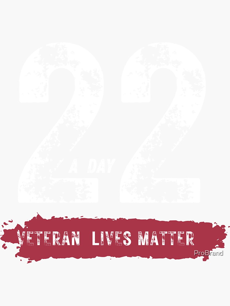 "22 A Day Veteran Lives Matter Us Military Awareness PTSD Awareness ...