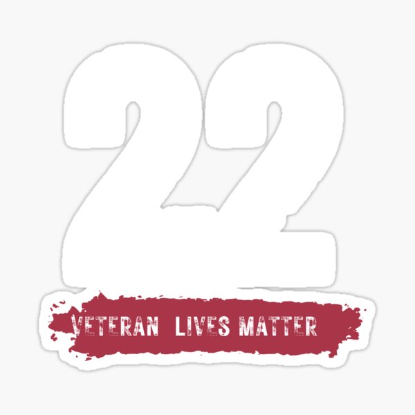"22 A Day Veteran Lives Matter Us Military Awareness PTSD Awareness ...