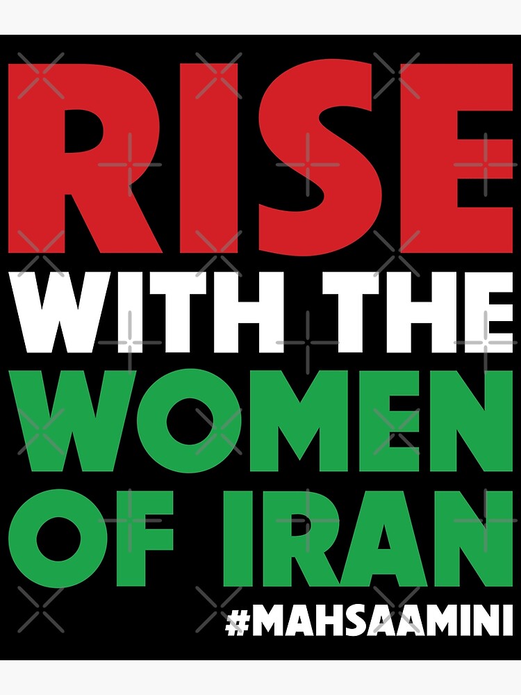 Rise With The Women Of Iran Women Life Freedom Mahsa Amini Poster For