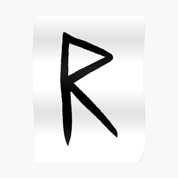 "Raidho Rune" Poster for Sale by LysaKarell | Redbubble