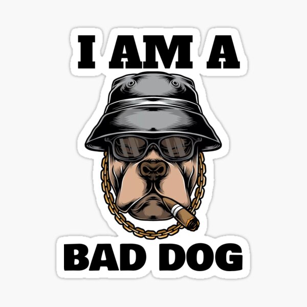 "Bad dog" Sticker for Sale by Leo3611 | Redbubble
