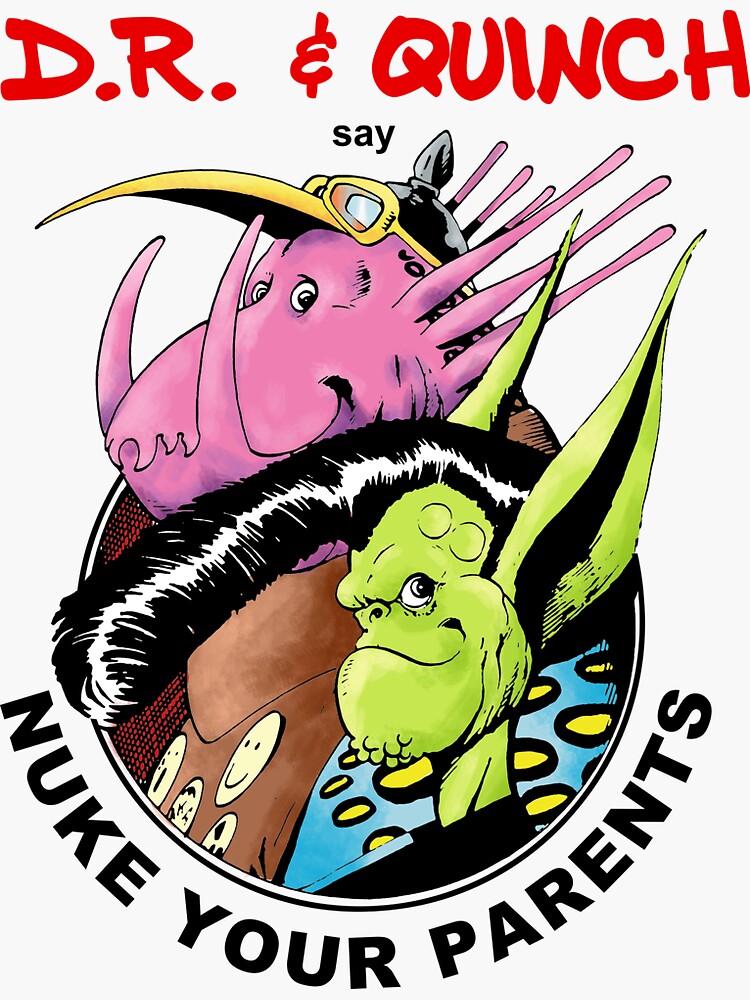 "D.R. and Qunich say “Nuke Your Parents” - Inspired by D.R. and Quinch ...