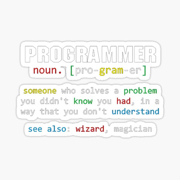 Programmer Definition Coder Programming Coding Sticker For Sale By Kathnesuther Redbubble