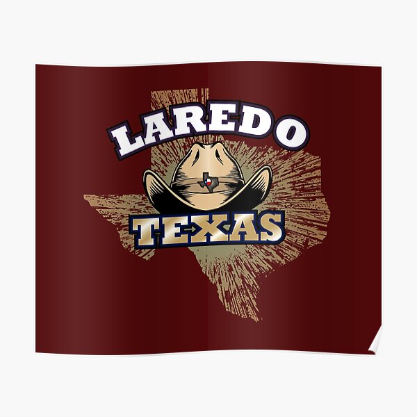 "Laredo Texas Cowboy Hat Map" Poster for Sale by SoulSafe | Redbubble