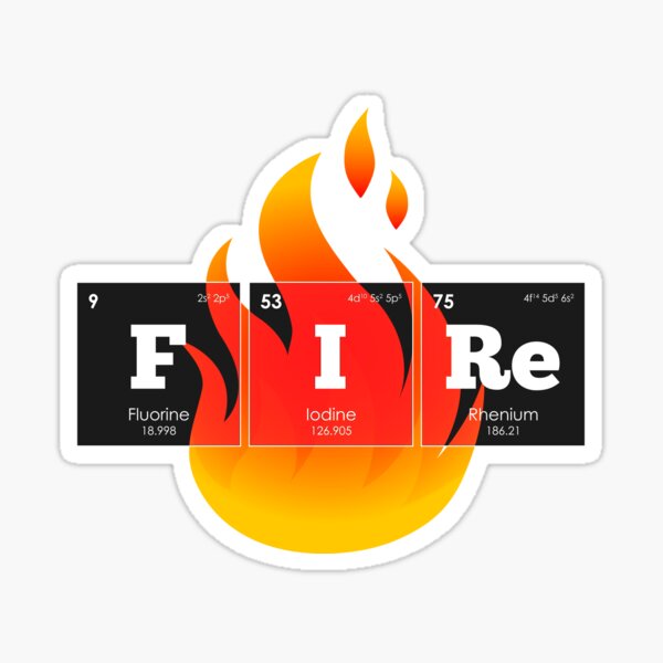 "Chemistry - Periodic Table Elements: FIRe" Sticker for Sale by ...