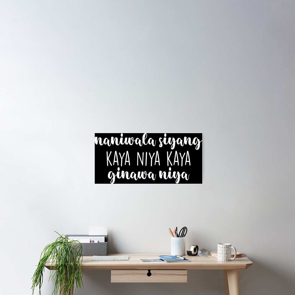 "filipino language positive quotes" Poster for Sale by dreamerpandaa ...